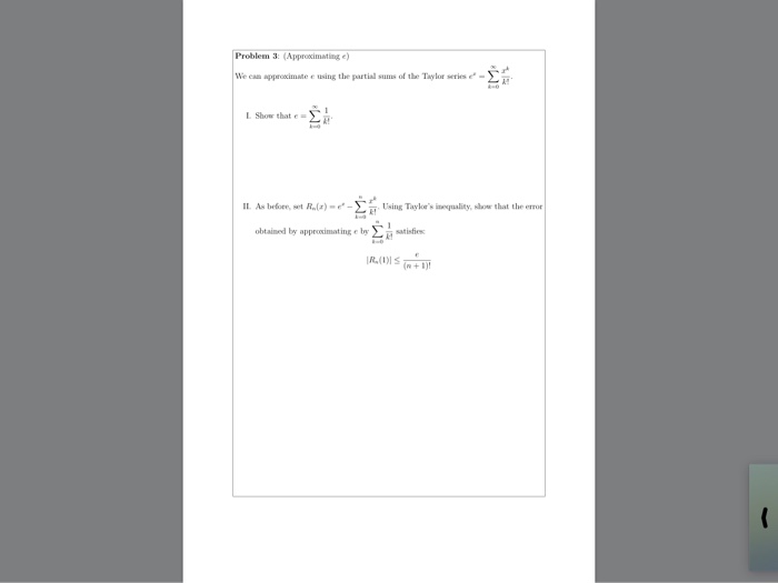 Solved Problem 3: Approximating e We eaa approximate e using | Chegg.com