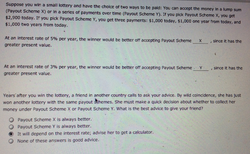 Solved Suppose you win a small lottery and have the choice | Chegg.com