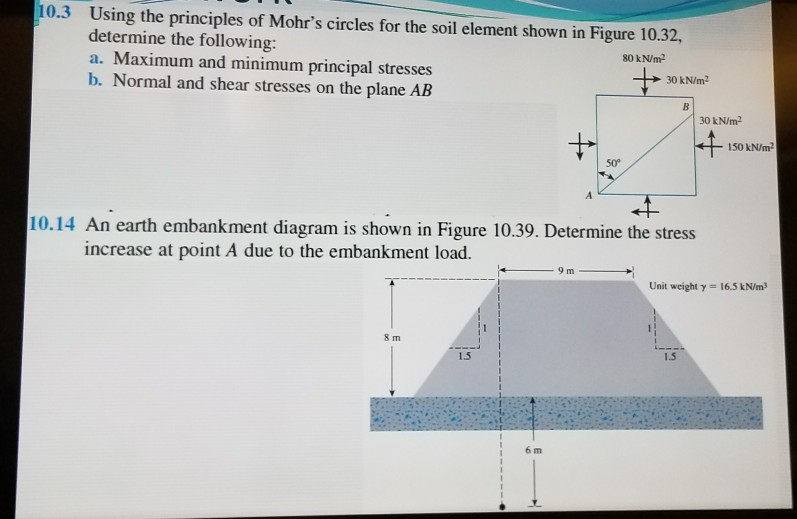 Solved 10.3 Using the principles of Mohr's circles for the | Chegg.com