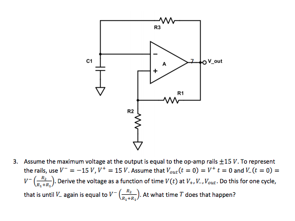 Solved R3 C1 R1 R2 3, Assume the maximum voltage at the | Chegg.com