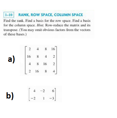 Solved 1-10 RANK, ROW SPACE, COLUMN SPACE Find the rank. | Chegg.com