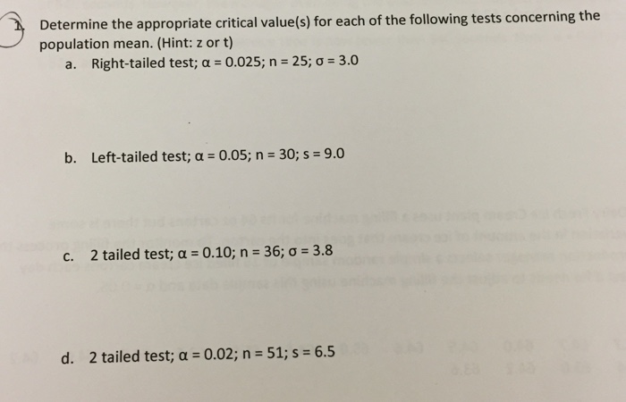 Solved Determine the appropriate critical value(s) for each | Chegg.com Solved Determine the appropriate critical value(s) for each | Chegg.com