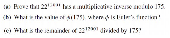 Solved (a) Prove that 2212001 has a multiplicative inverse | Chegg.com