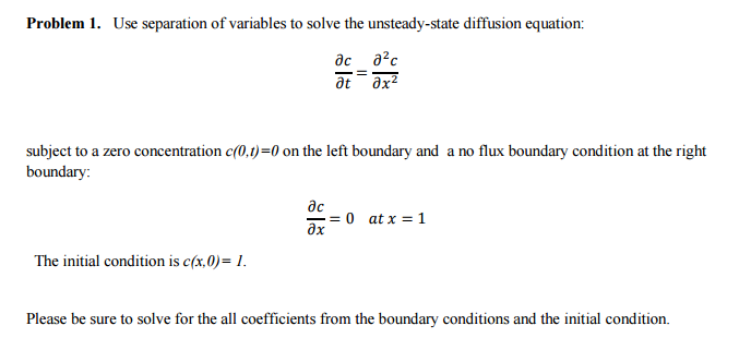 Solved Use Separation Of Variables To Solve The