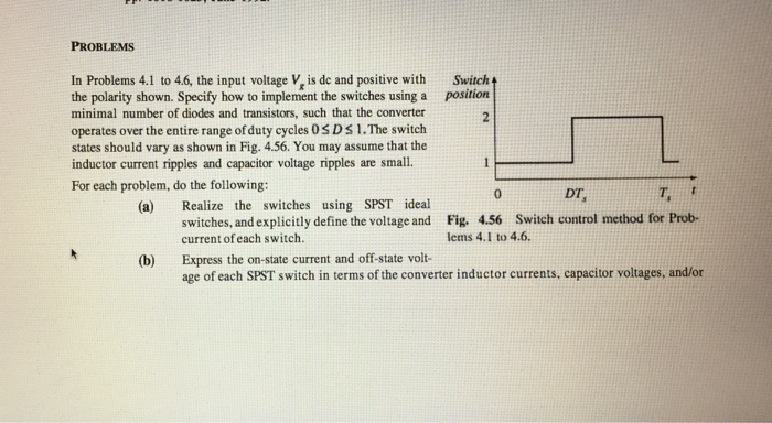 Solved PROBLEMS In Problems 4.1 to 4.6, the input voltage V, | Chegg.com