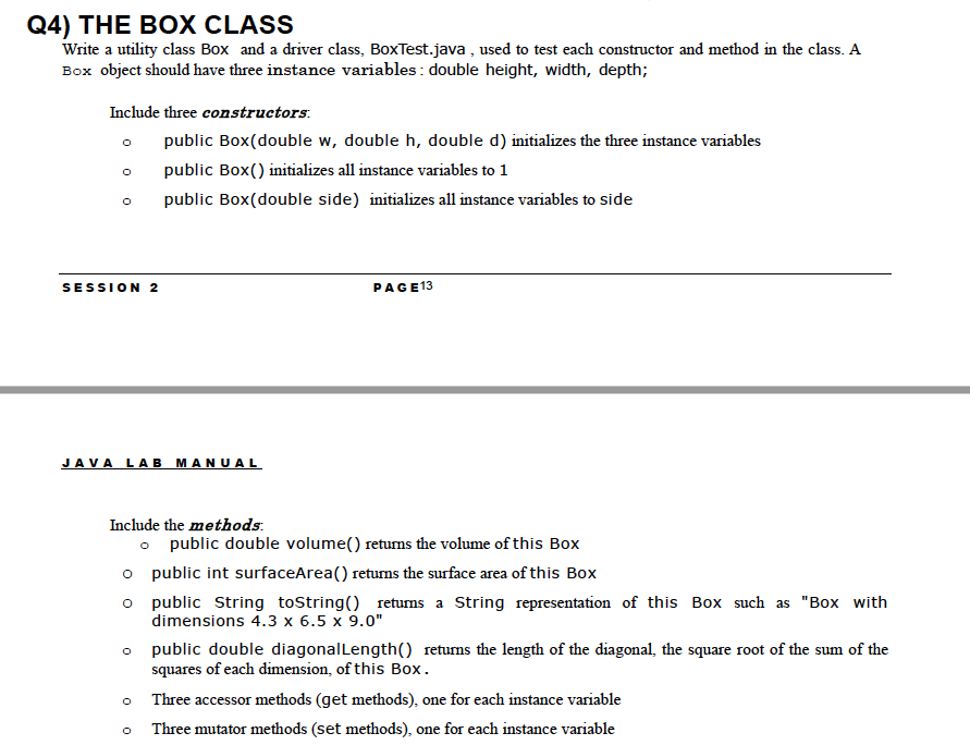 Solved Q4) THE BOX CLASS Write a utility class Box and a | Chegg.com