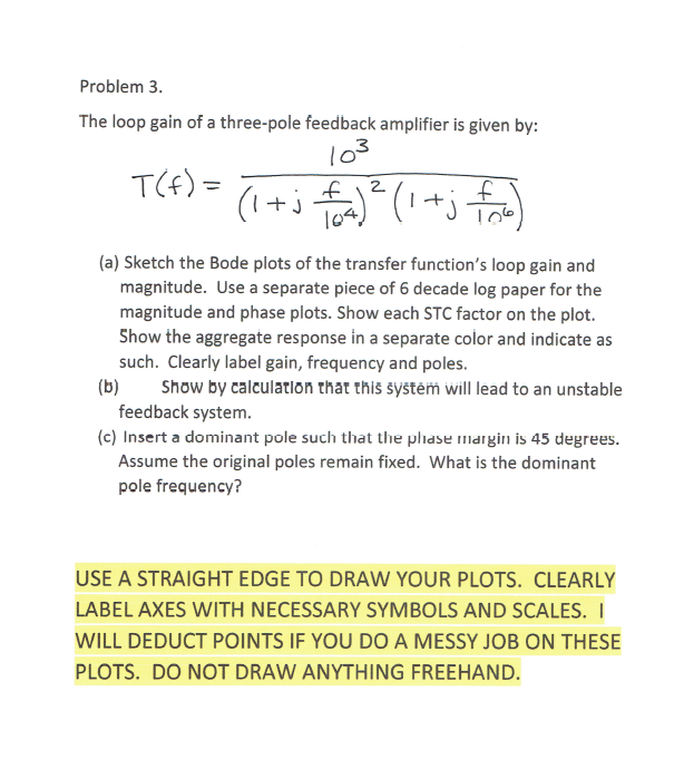 Solved Problem 3 The loop gain of a three-pole feedback | Chegg.com