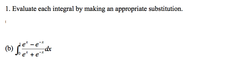 Solved Evaluate each integral by making an appropriate | Chegg.com Solved Evaluate each integral by making an appropriate | Chegg.com