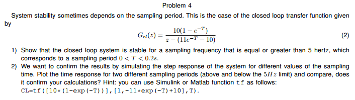 Solved System stability sometimes depends on the sampling | Chegg.com