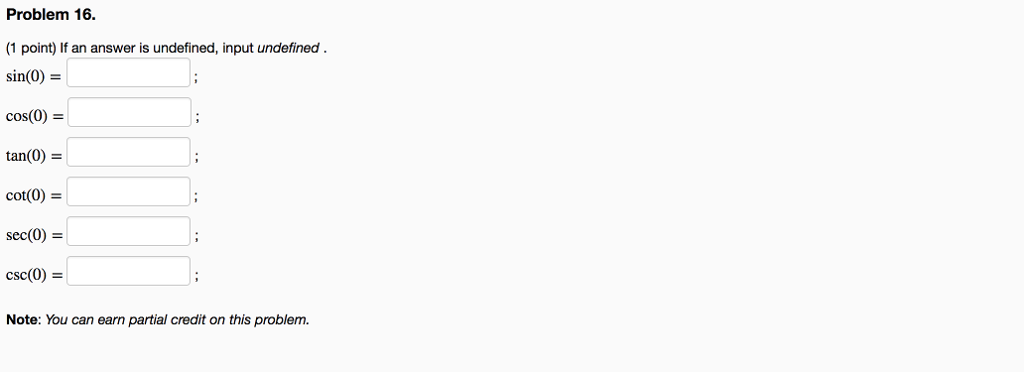 Solved Problem 16. 1 point) If an answer is undefined, input | Chegg.com