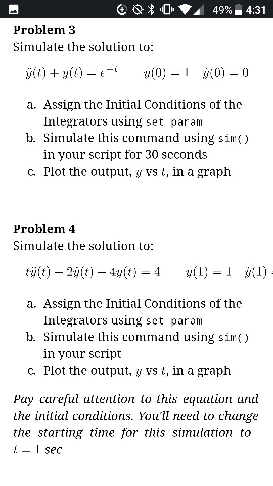 Solved Problem 3 Simulate the solution to: a. Assign the | Chegg.com