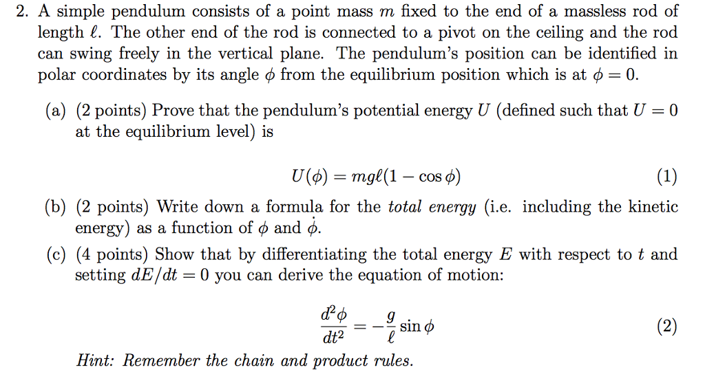 Solved 2. A simple pendulum consists of a point mass m fixed | Chegg.com