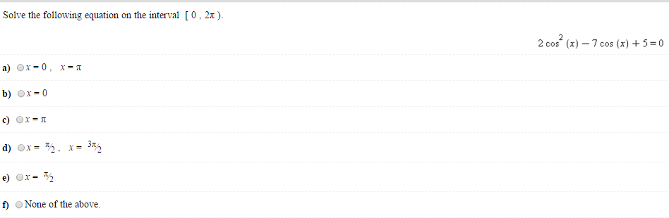 Solved Solve the following equation on the interval [0, 2 | Chegg.com