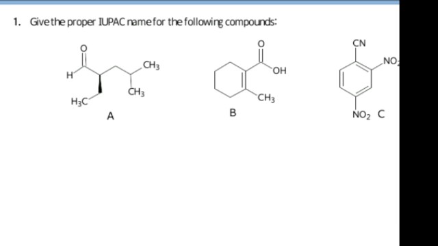 Give the proper IUPAC name for the following | Chegg.com