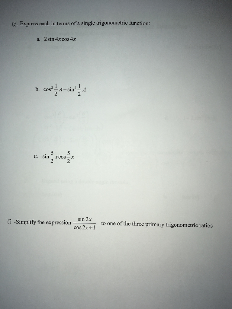 Solved 2. Express each in terms of a single trigonometric | Chegg.com