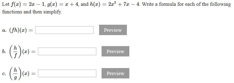 Solved Let f(z) = 2z-1.9(z) = z + 4, and h(z) = 2z2 + 7z-4 | Chegg.com