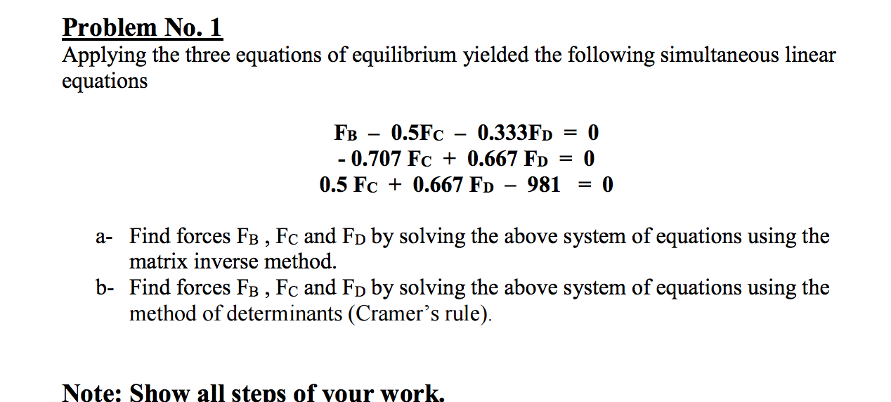 Solved Applying the three equations of equilibrium yielded | Chegg.com