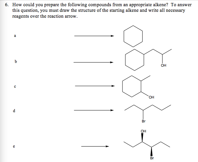 Solved 6. How could you prepare the following compounds from | Chegg.com
