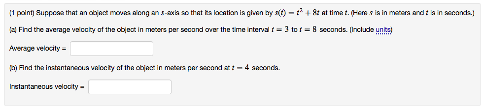 Solved Suppose That An Object Moves Along An S Axis So That