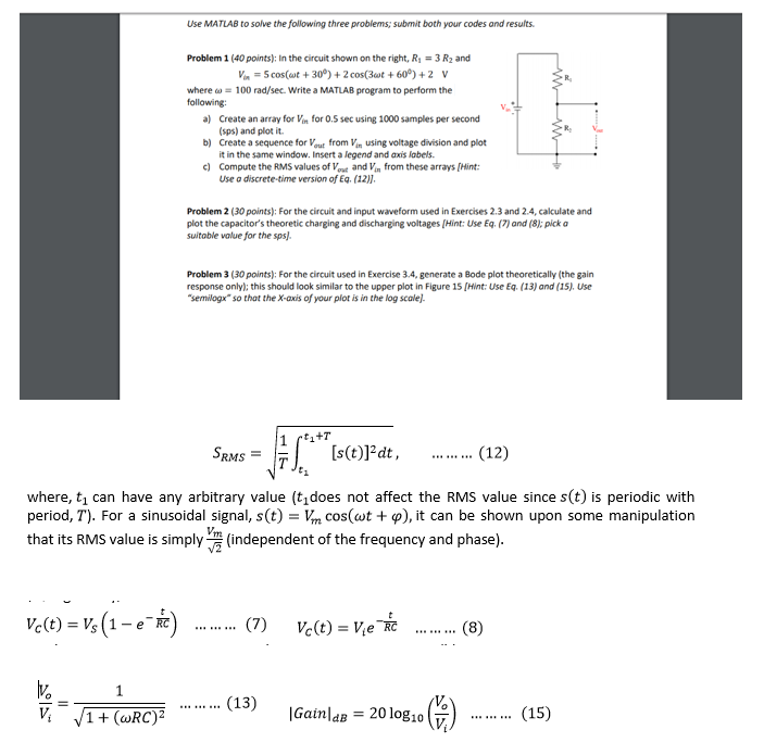 Solved Use MATLAB to solve the following three problems; | Chegg.com
