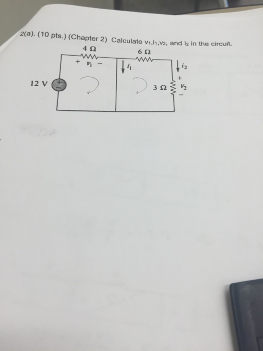 Solved Calculate v1, i1, v2, and i2 In the circuit. | Chegg.com
