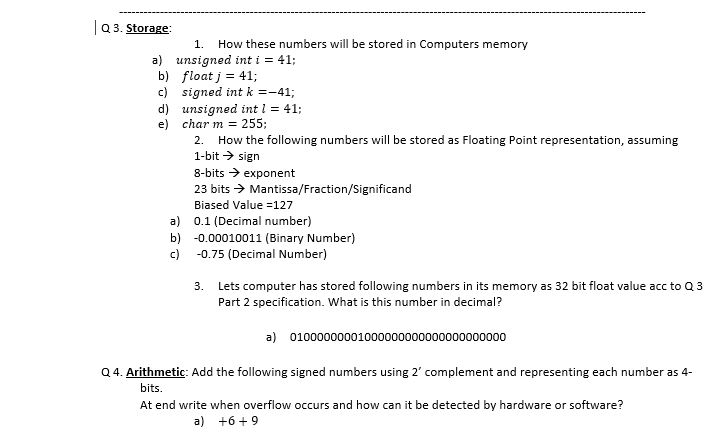 Solved Q 3. Storage 1. How these numbers will be stored in | Chegg.com