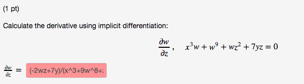 Solved (1 pt) Calculate the derivative using implicit | Chegg.com