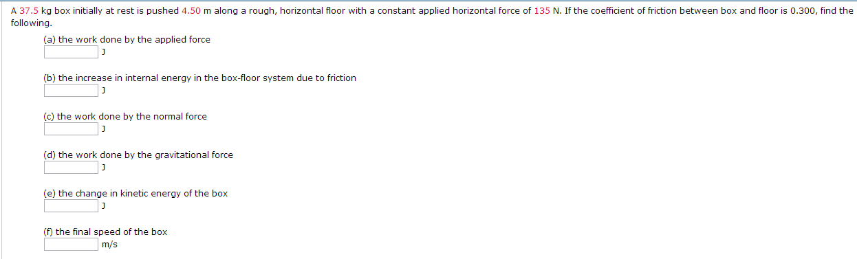 Solved A 37.5 kg box initially at rest is pushed 4.50 m | Chegg.com