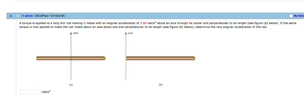Solved 3. t -m points OSCOIPhys? 10.??25WA My Note A torque | Chegg.com