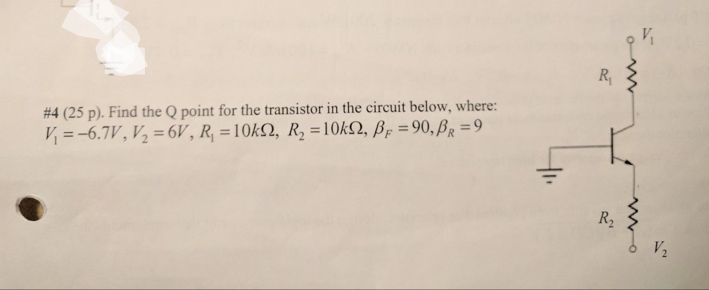 Solved Find the Q point for the transistor in the circuit | Chegg.com