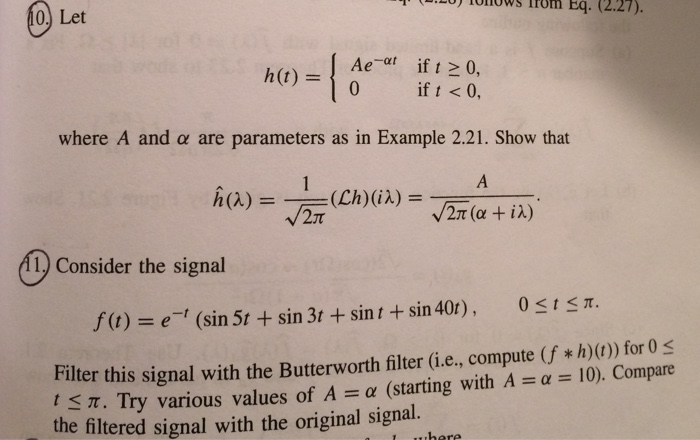 Solved Let h(t) = {Ae^-alpha t if t greaterthanorequalto 0, | Chegg.com
