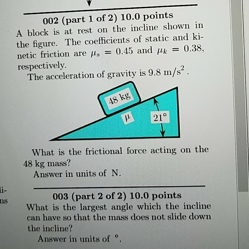 Solved 002 (part 1 of 2) 10.0 points A block is at rest on | Chegg.com