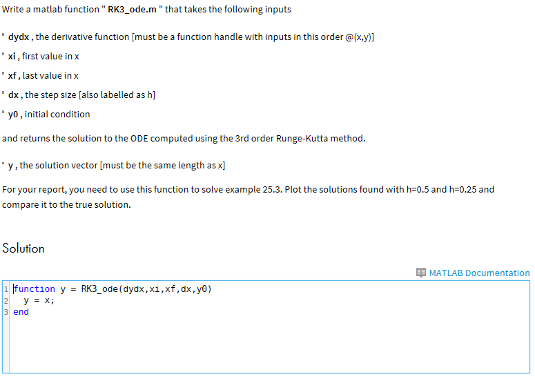 Solved Write a matlab function" RK3_ode.m"that takes the | Chegg.com