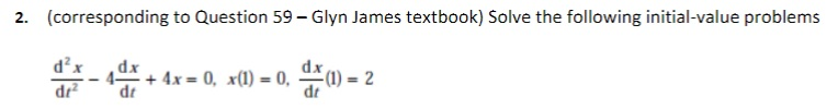 Solved 2. (corresponding to Question 59 Glyn James textbook) | Chegg.com