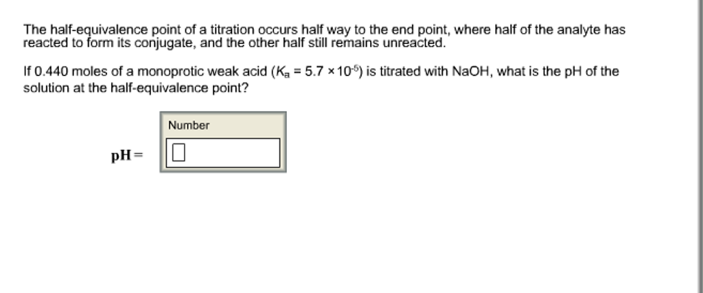 Solved The half-equivalence point of a titration occurs half | Chegg.com