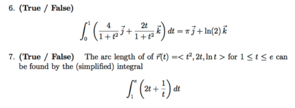 Solved integral_0^1 (4/1 + t^2 j + 2t/1 + t^2 k) dt = pi j + | Chegg.com