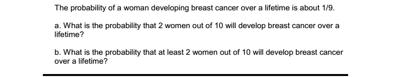 Solved The probability of a woman developing breast cancer | Chegg.com
