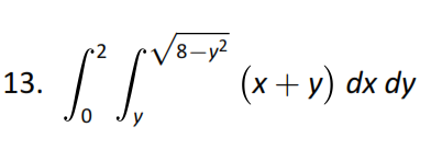 Solved In Exercises 11 14, an iterated integral in | Chegg.com