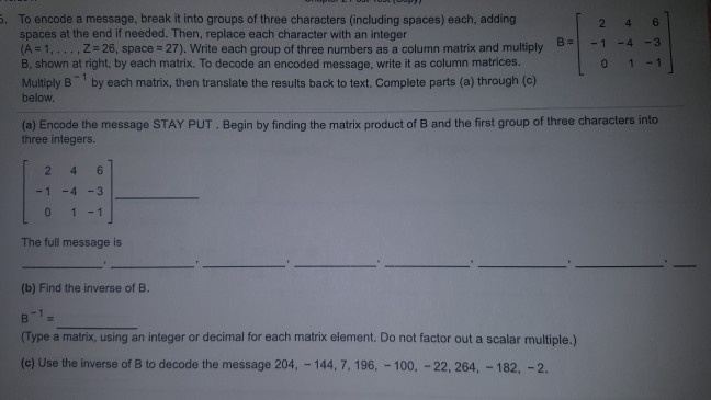 Solved 5. To encode a message, break it into groups of three | Chegg.com