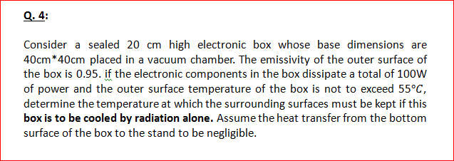 Solved Consider a sealed 20 cm high electronic box whose | Chegg.com