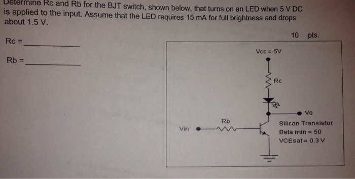 Solved Determine Rc and Rb for the BJT switch, shown below, | Chegg.com