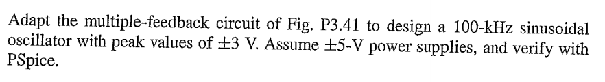 Solved Adapt the multiple-feedback circuit of Fig. P3.41 | Chegg.com