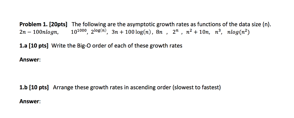 Solved The following are the asymptotic growth rates as | Chegg.com