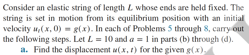 Solved Consider an elastic string of length L whose ends are | Chegg.com