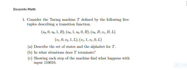 Solved Consider the Turing machine T defined by the | Chegg.com
