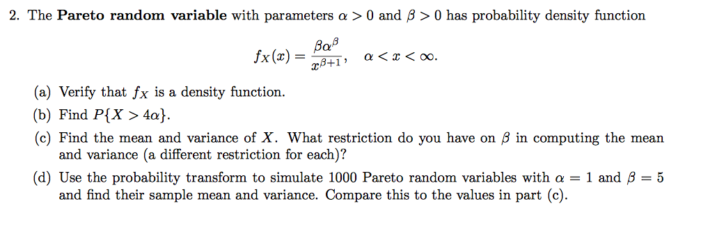 Solved 2, The Pareto random variable with parameters α > 0 | Chegg.com