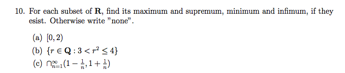 Solved For each subset of R, find its maximum and supremum, | Chegg.com
