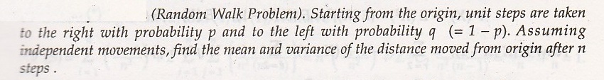Solved (Random Walk Problem). Starting from the origin, unit | Chegg.com