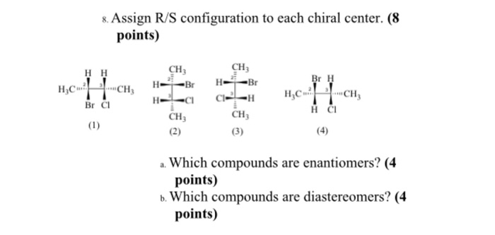 Solved Assign R/S configuration to each chiral center. a. | Chegg.com