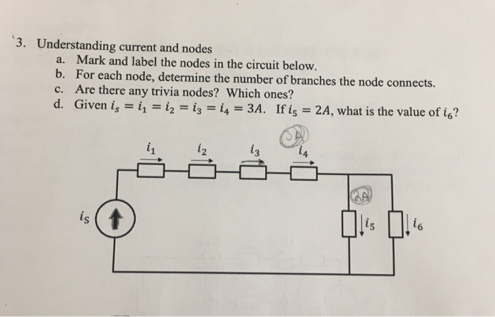 Solved Understanding current and nodes Mark and label the | Chegg.com
